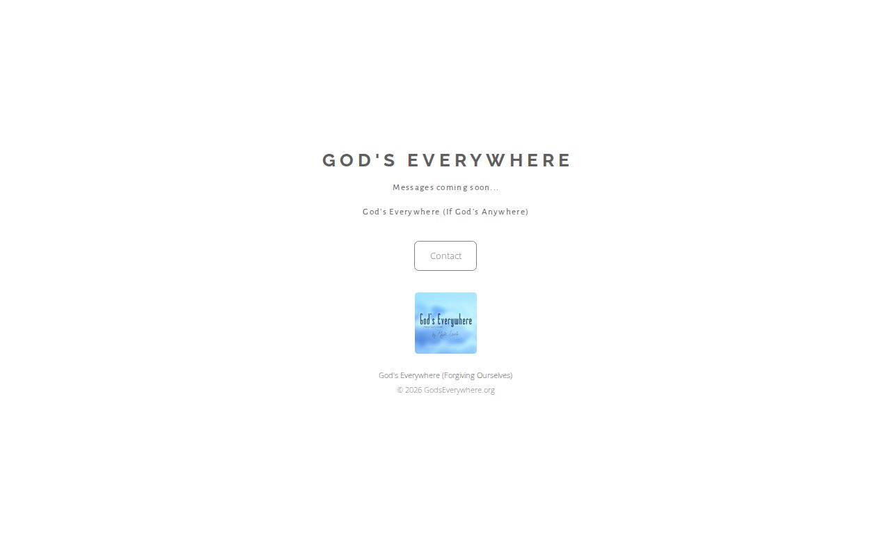 God's Everywhere - God is Everywhere if God is Anywhere